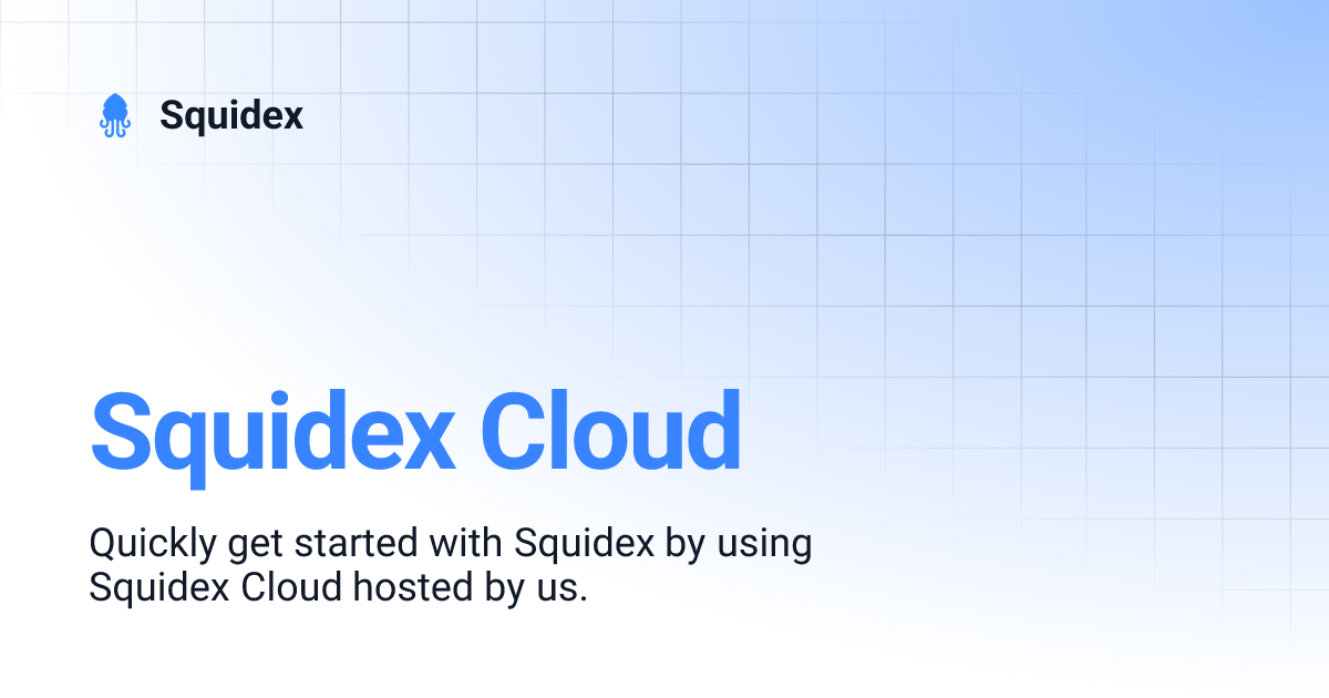 Squidex Cloud | Squidex